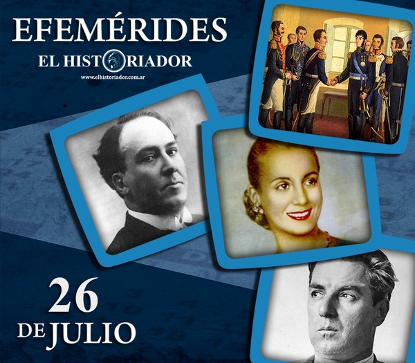 Efemérides: ¿Que pasó un 26 de Julio? | Baradero Te Informa